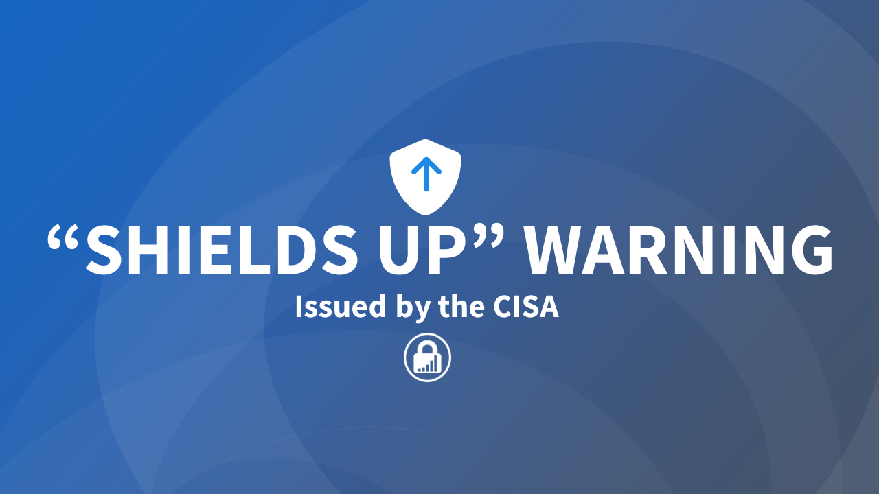 Due to U.S. tensions with Russia concerning Ukraine, the CISA has issued a “Shields up” warning ...